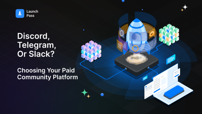 Discord, Telegram, or Slack? Choosing A Paid Community Platform